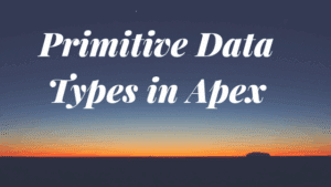 Primitive Data types in Apex. There are different types of primitive ...